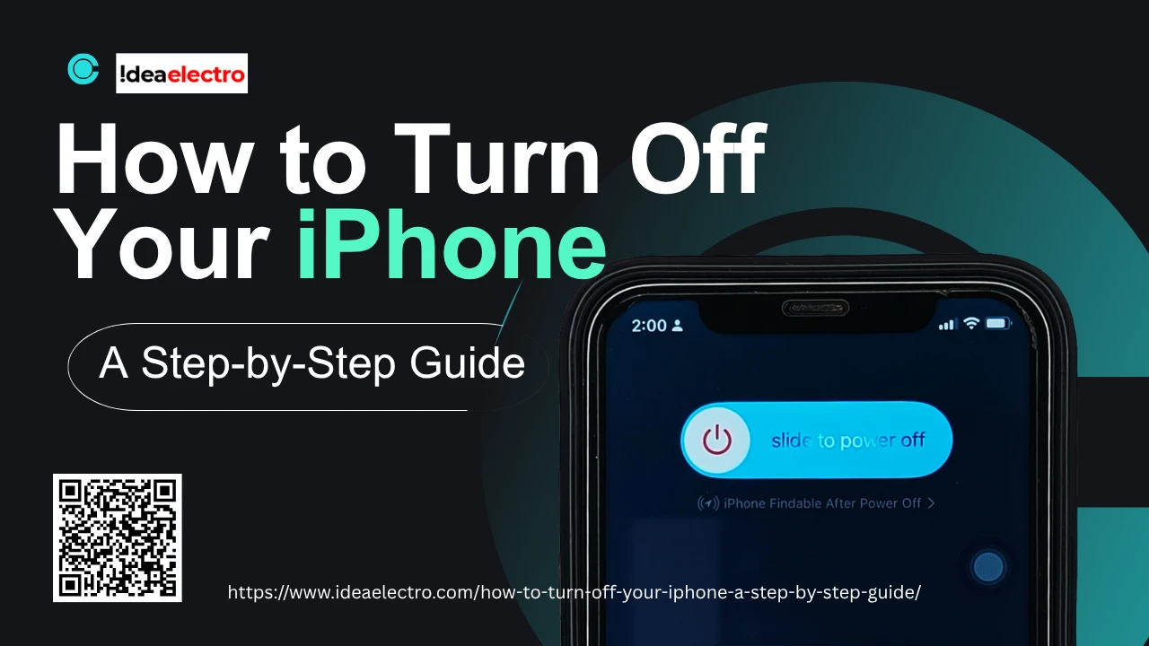 How to Turn Off Your iPhone: A Step-by-Step Guide - idea electro